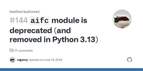 `aifc` Module Is Deprecated And Removed In Python 313 · Issue 144 · Beetboxaudioread · Github