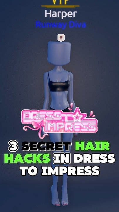 🚨3 Secret Hair Hacks In Dress To Impress 😱🤔 Roblox Robloxshorts