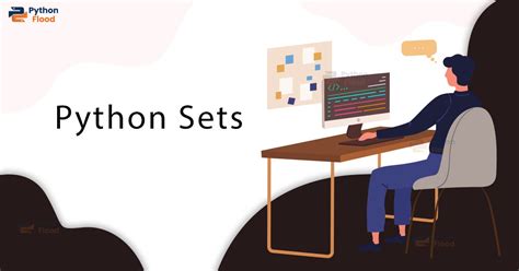 python sets a treasure trove of possibilities by rinu gour