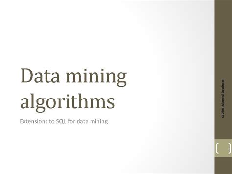 Extensions To Sql For Data Mining Csd 305