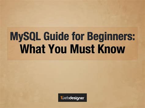 Mysql Guide For Beginners Ppt