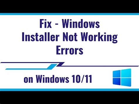 Fix Windows Installer Not Working Errors YouTube