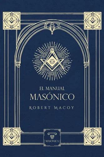 El Manual Masónico De Robert Macoy Envío Gratis