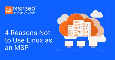 Top Reasons Not To Use Linux As An MSP