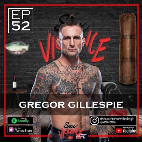 Ep 52 Gregor The T Gillespie Sex And Violence With Rebel Girl