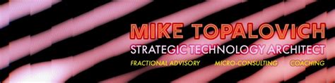 Mike Topalovich Linkedin