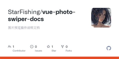 Github Starfishing Vue Photo Swiper Docs