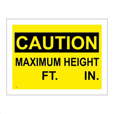 Caution Maximum Height Sign Pwdirect