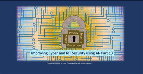 Improving Cyber And Iot Security Using Ai Part 13