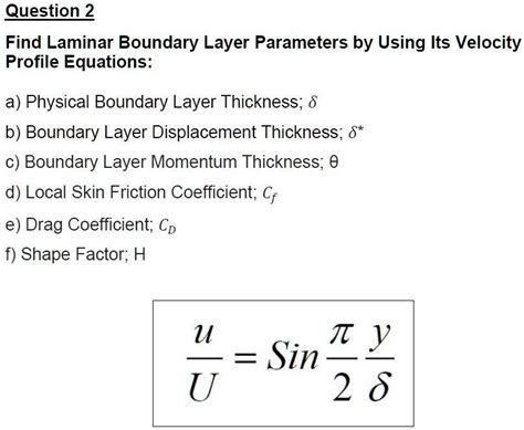 Solved Please Show Calculation And Solution Tq Question 2 Find Laminar Boundary Layer