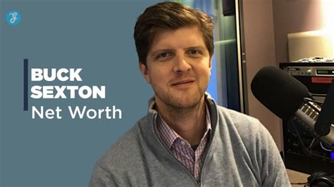 Buck Sextons Net Worth A Look At His Career And Income Editorialge