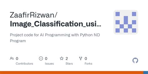 GitHub ZaafirRizwan Image Classification Using Pretrained Model Project Code For AI