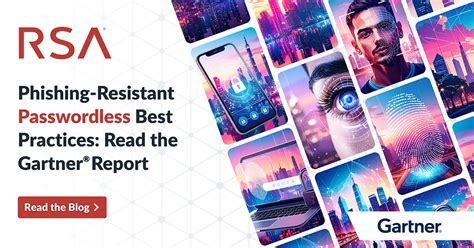 Phishing Resistant Passwordless Best Practices Read The Gartner® Report Rsa