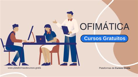 cursos de ofimática gratis cursos gratuitos 2025