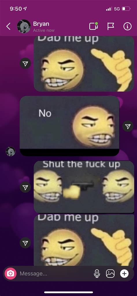 Never Deny A Dab Me Up Memes
