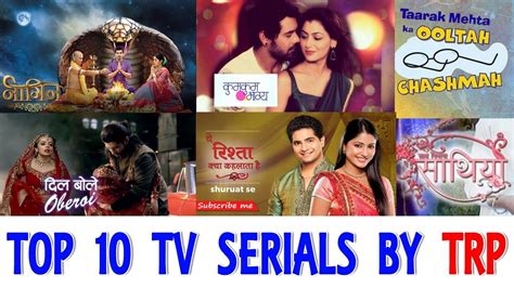 Top 10 Indian Tv Serials 2017 Top 10 Hindi Serials With