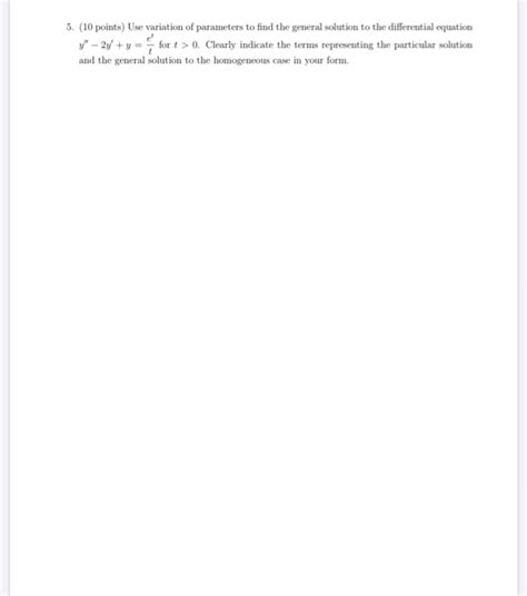 solved 5 10 points use variation of parameters to find