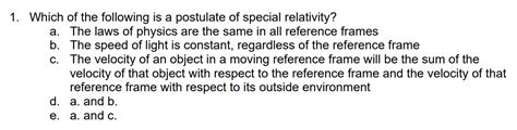 Solved Which of the following is a postulate of special | Chegg.com
