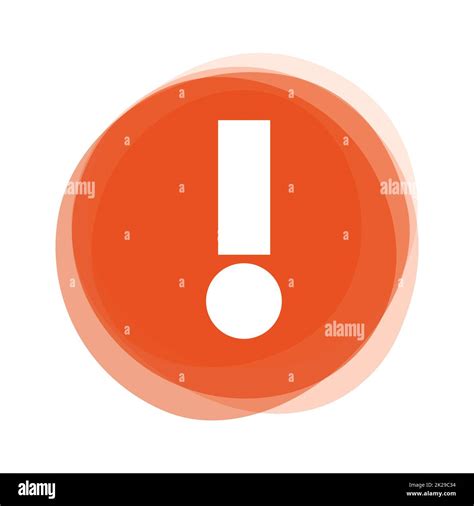 Caution Danger Or Error Exclamation Mark On Red Button Stock Photo Alamy