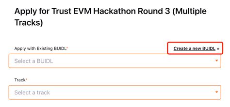 Trust EVM Hackathon Round 3 Multiple Tracks Application Guide