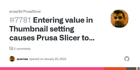 Entering Value In Thumbnail Setting Causes Prusa Slicer To Crash Issue Prusa D