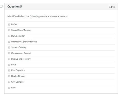 Solved Question Pts Identify Which Of The Following Are Chegg