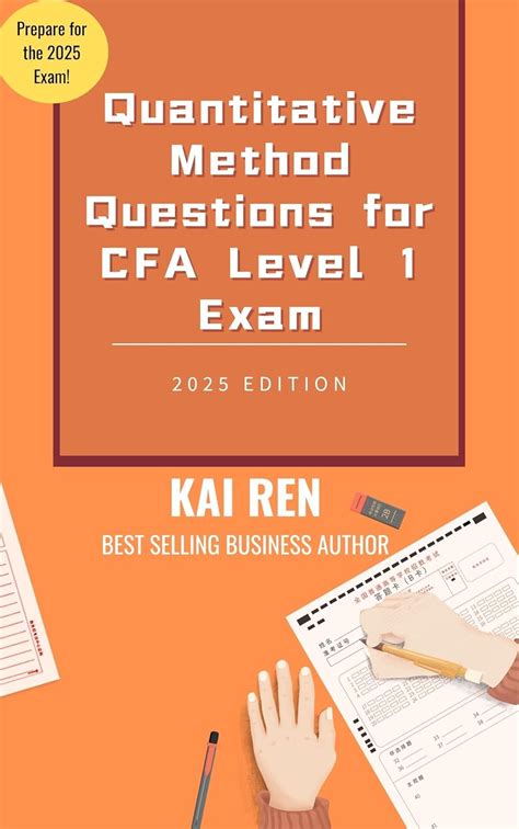Quantitative Methods Questions For Cfa Level 1 Exam A Comprehensive Question Bank For Cfa Level