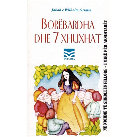 Borebardha Dhe 7 Xhuxhat Pershtatje Per Femije Jakob And Wilhelm Grimm