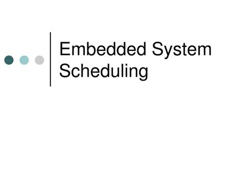Ppt Embedded System Scheduling Powerpoint Presentation Free Download
