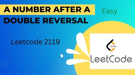 2119 A Number After A Double Reversal In Java Leetcode Problem