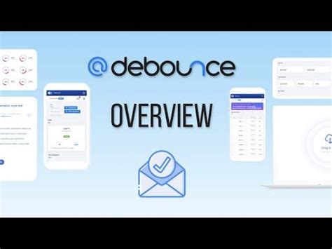 Several Screens With The Words Debounce On Them And An Email Envelope