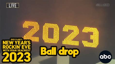 Dick Clarks New Years Rockin Eve 2023 With Ryan Seacrest Nyc Balldrop