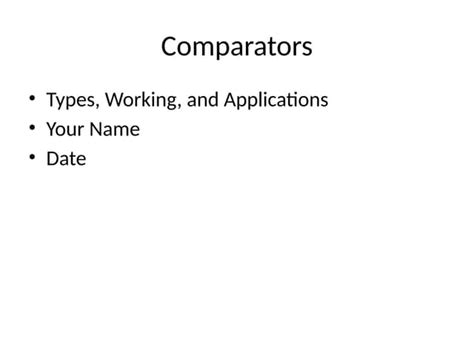 Comparatorspresentationpptx Application Pptx