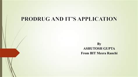 Prodrug Design Prodrug Design Designpptx