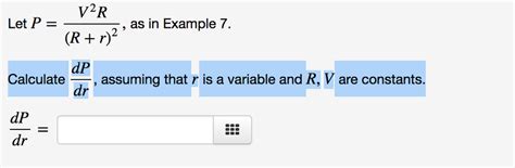 solved calculate dp dr assuming that r is a variable and r v