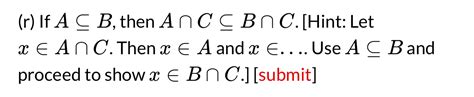 Solved (r) ﻿If AsubeB, then A∩CsubeB∩C. [Hint: Let xinA∩C. | Chegg.com