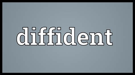 Diffident Meaning Youtube
