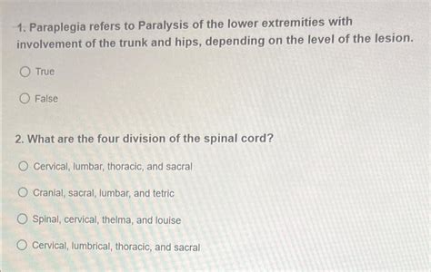 Solved Paraplegia Refers To Paralysis Of The Lower