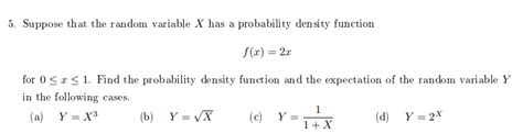 Solved Suppose That The Random Variable X Has A Chegg