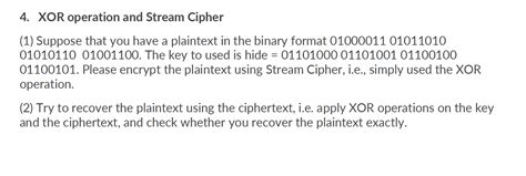 Solved 4 Xor Operation And Stream Cipher 1 Suppose That