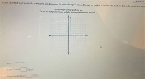 Solved Graph A Line That Is Perpendicular To The Given Line Determine The Slope Of The Given
