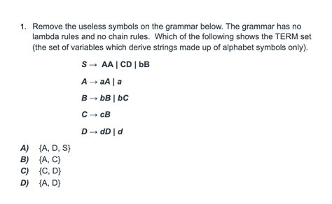 Solved 1 Remove The Useless Symbols On The Grammar Below
