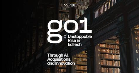 Go1 Global Rise In Edtech Through Ai And Innovation