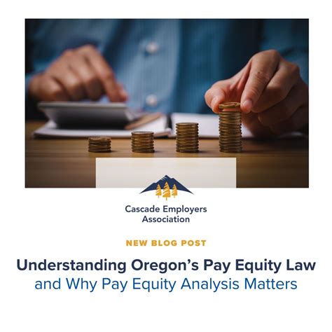 Oregons Pay Equity Law Is All About Making Sure Employees Are Paid