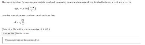 solved the wave function for a quantum particle confined to