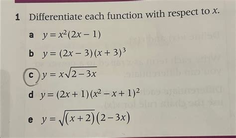 Solved 1 ﻿differentiate Each Function With Respect To X A