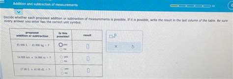 Solved Decide Whether Each Proposed Addition Or Subtraction Chegg Com