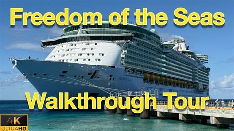 Freedom Of The Seas Walkthrough Tour 4k Youtube