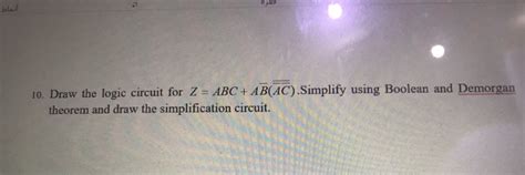 Solved Blat 10 Draw The Logic Circuit For Z Abc