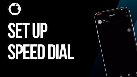 How To Set Up Speed Dial On Iphone Youtube